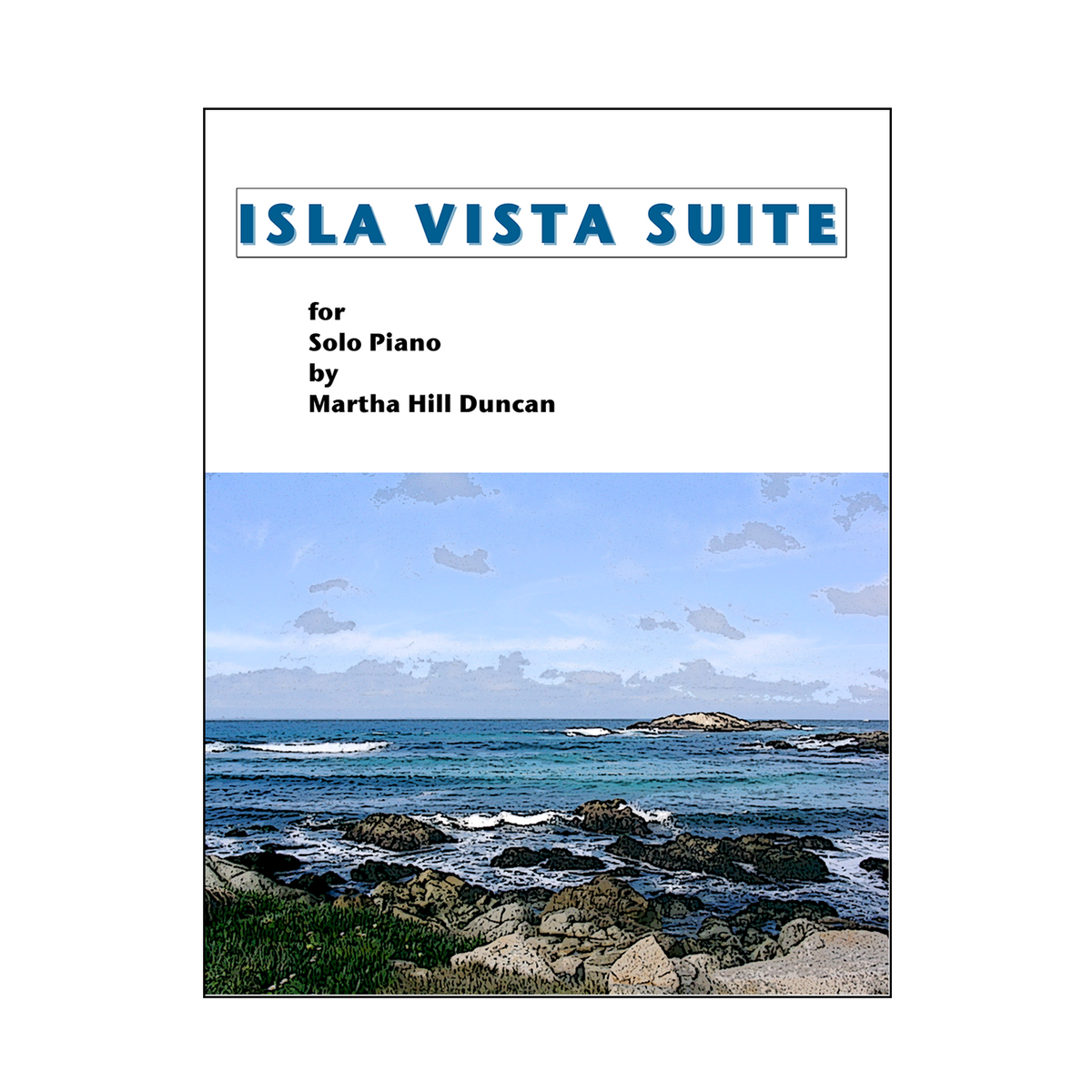 Martha Hill Duncan - Isla Vista Suite – 80 Days Publishing